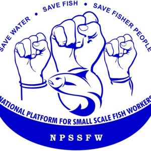 National Platform for Small Scale Fish Workers – Small Scale Fish Workers